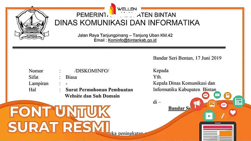 10 Rekomendasi Font untuk Surat Resmi, Tampil Lebih Kredibel! | Wellen ...