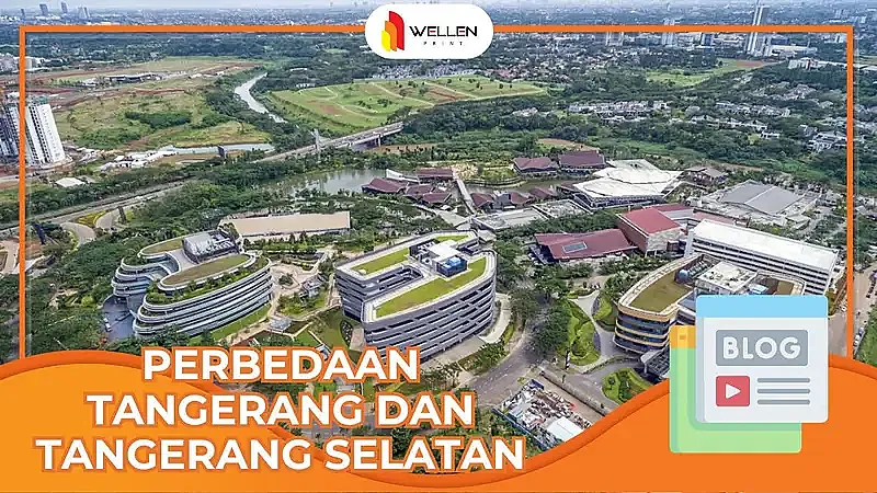 Tangerang dan Tangsel Punya Banyak Perbedaan, Apa Saja Ya? | Wellen Print