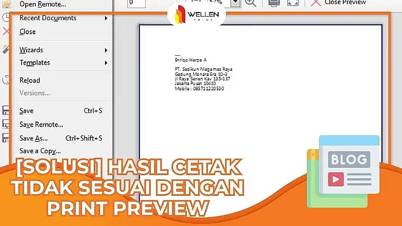 Penyebab Hasil Cetak Tidak Sesuai dengan Print Preview dan Solusinya | Wellen Print