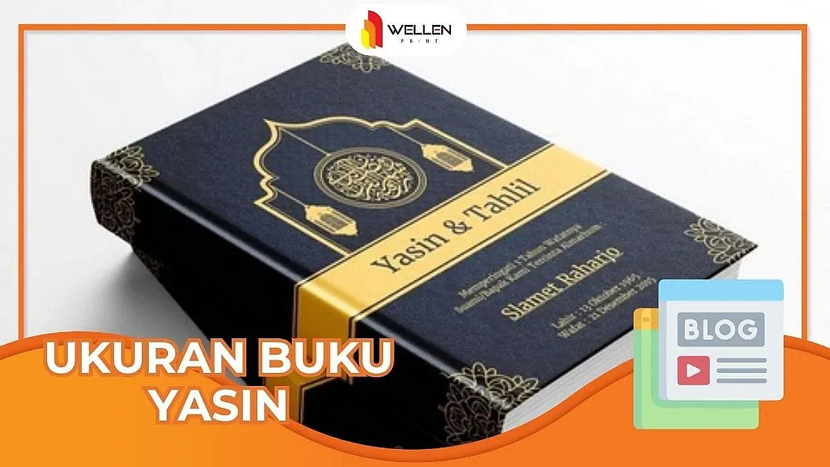 Ini Referensi Standar Ukuran Buku Yasin, Mau Pilih yang Mana? | Wellen ...