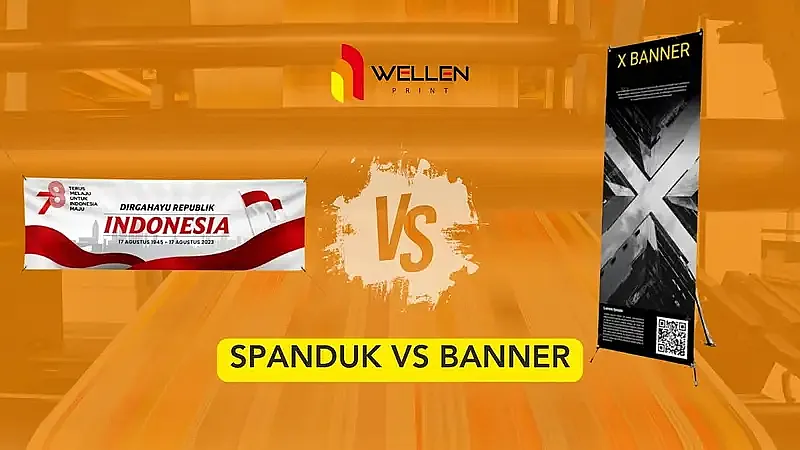 Perbedaan Spanduk dan Banner, Loh Emang Beda? | Wellen Print