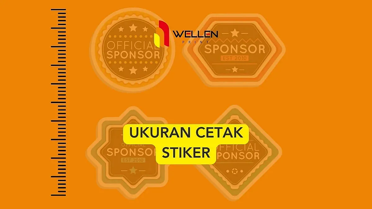 3 Jenis Ukuran Stiker Buat Kamu yang Cari Ukurannya Disini! | Wellen Print