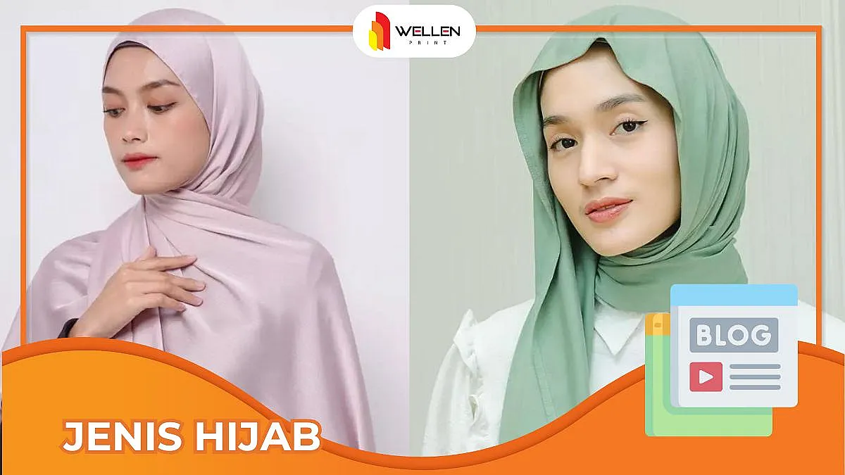 8 Pilihan Jenis Hijab, Mudahkan Kamu Memilih Sesuai Kebutuhan | Wellen ...
