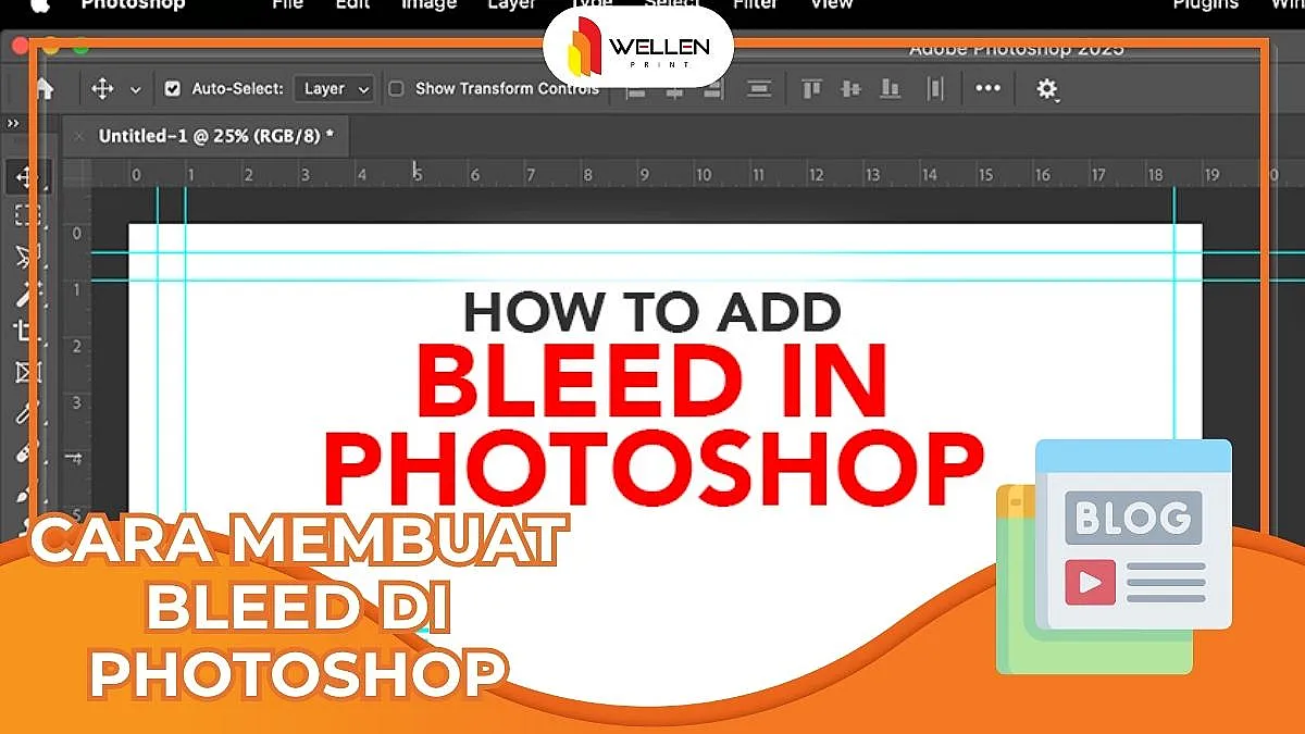 Mau Cetak Rapi? Begini Cara Membuat Bleed di Photoshop | Wellen Print